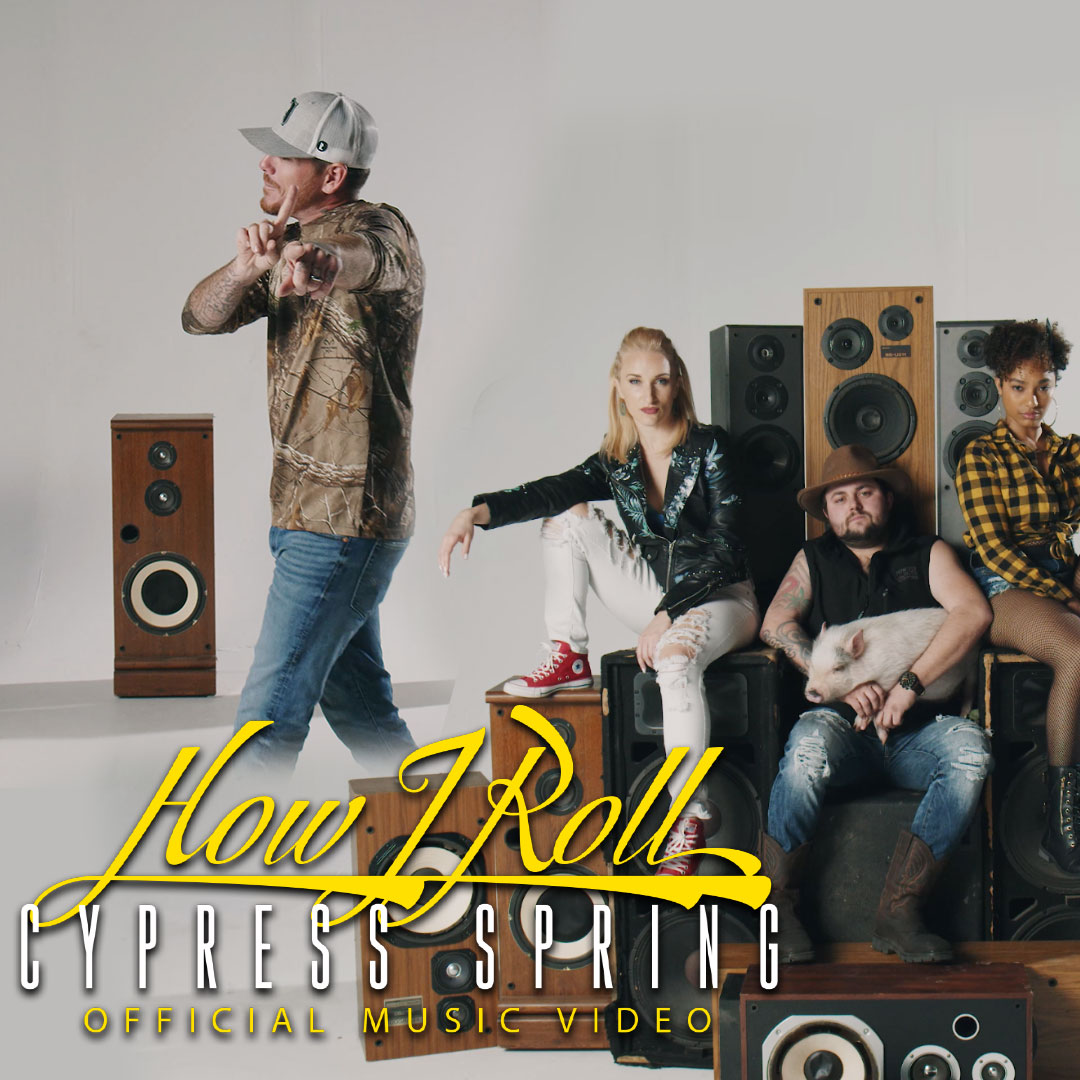 VIDEO SPOTLIGHT – Cypress Spring “How I Roll” – Country Rap Insider